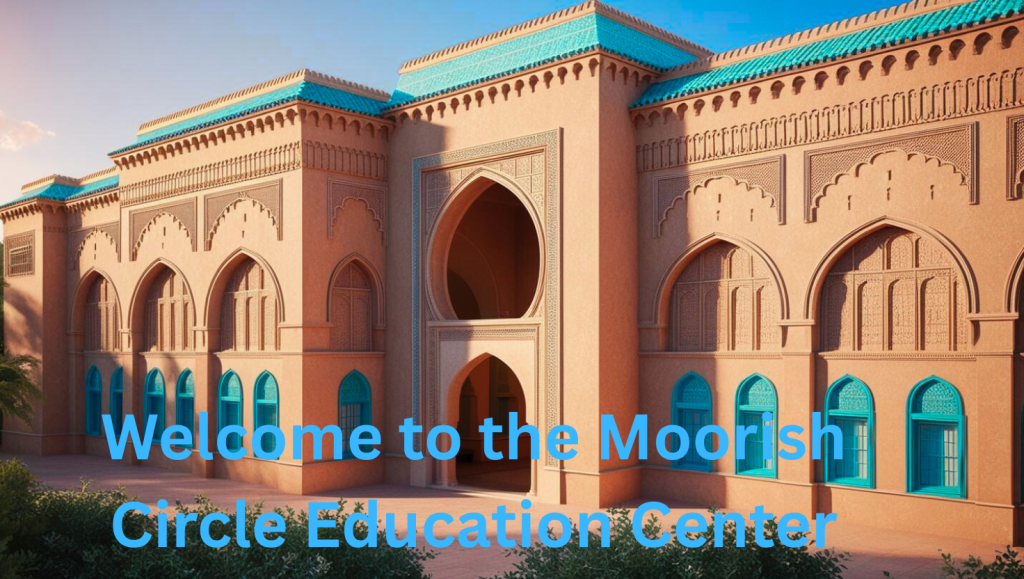 MOORISH CIRCLE EDUCATION CENTER – Where Moorish Science, History And ...